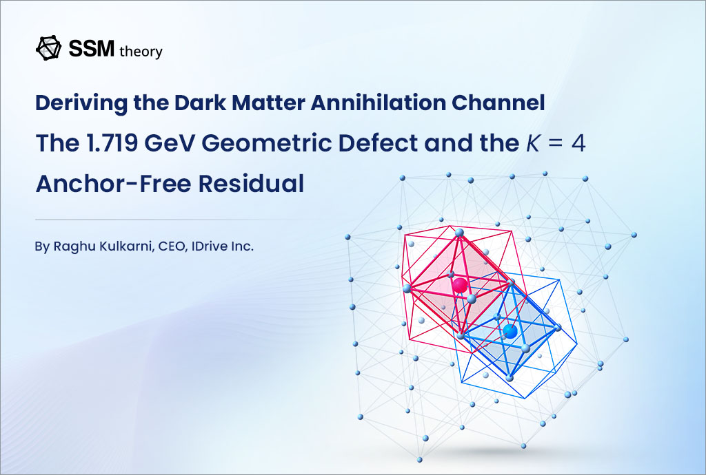 Deriving the Dark Matter Annihilation Channel : The 1.719 GeV Geometric ...